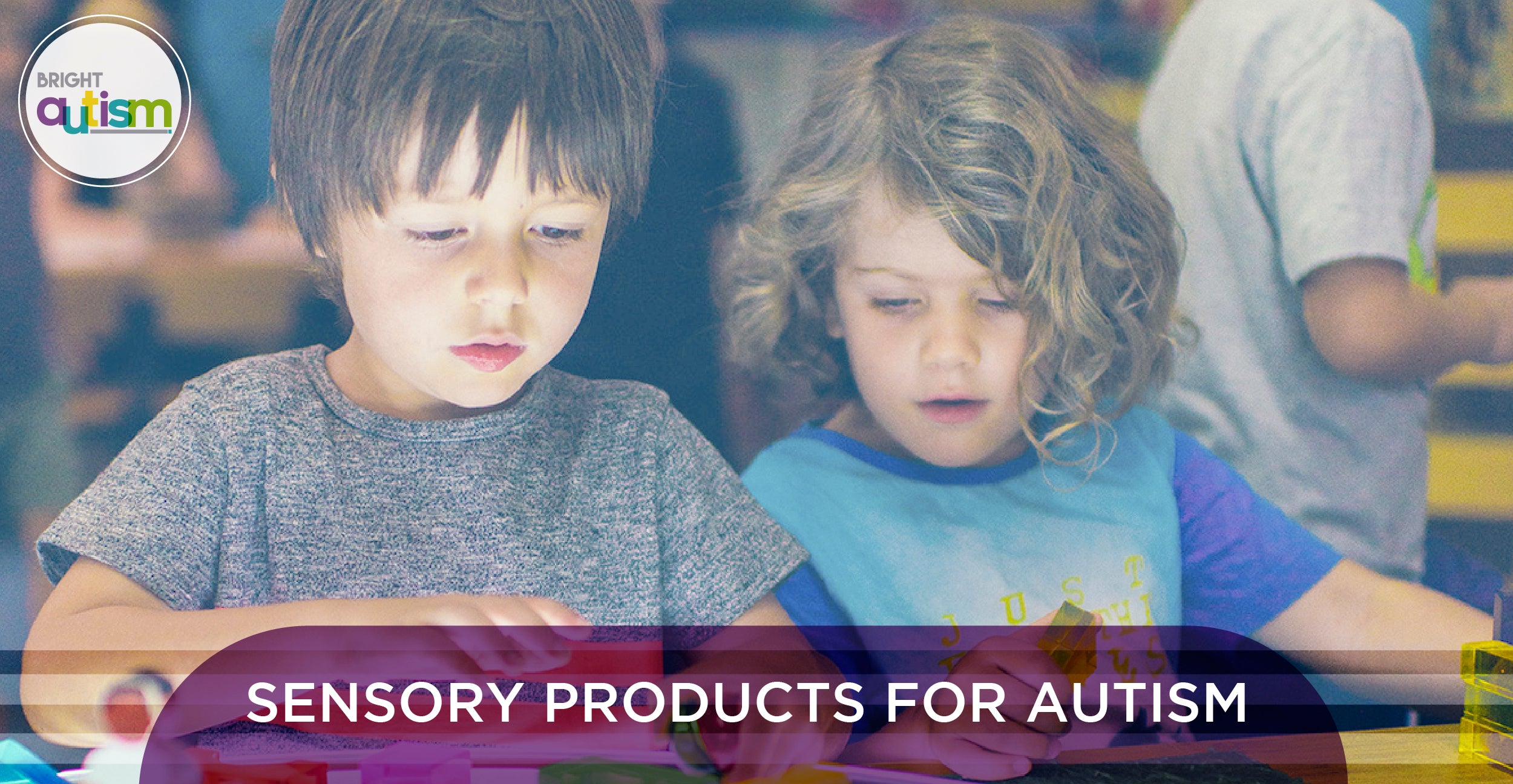 Sensory Products for Autism | Browse BrightAutism Now