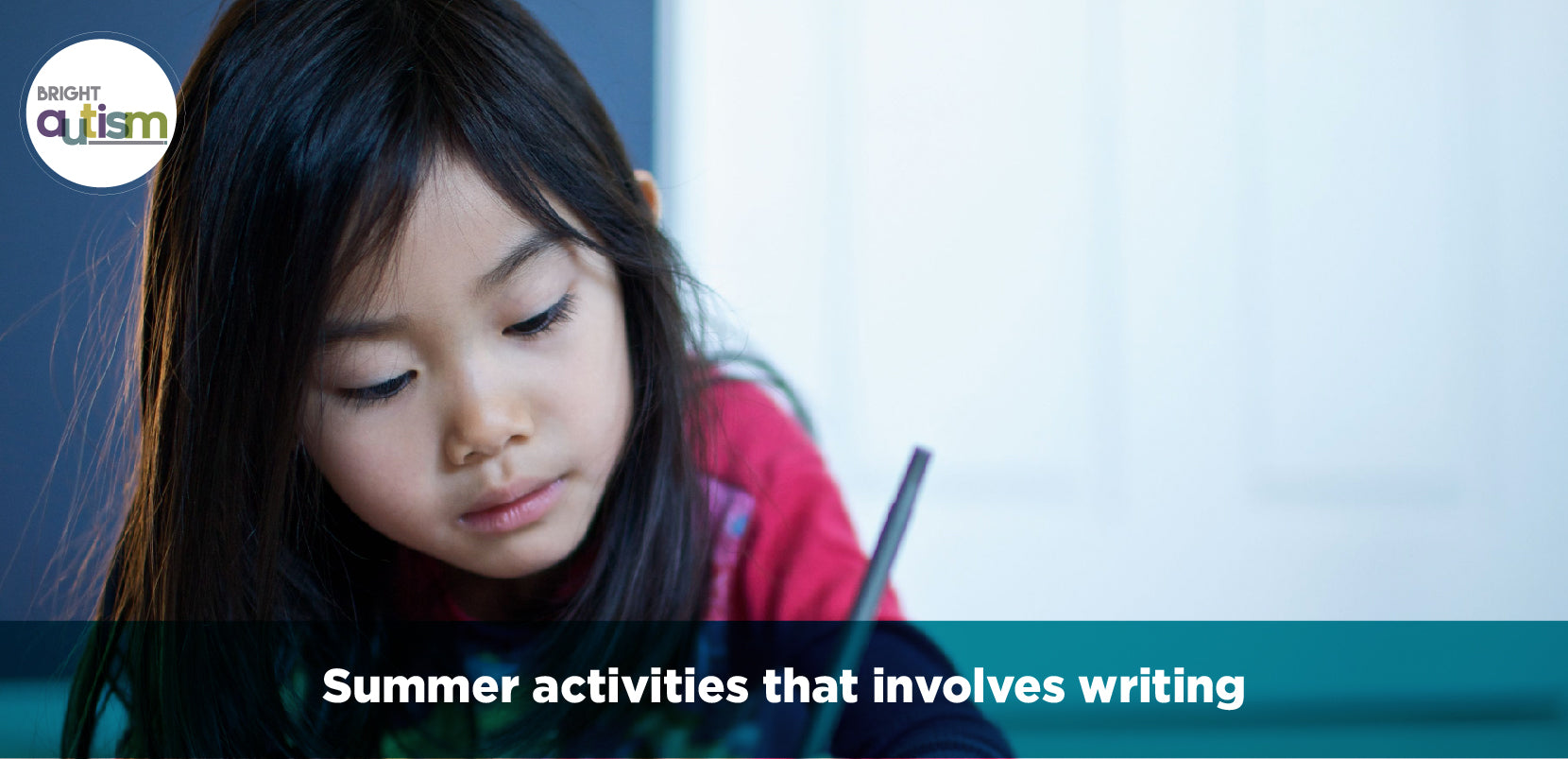 Summer Writing Ideas – BrightAutism